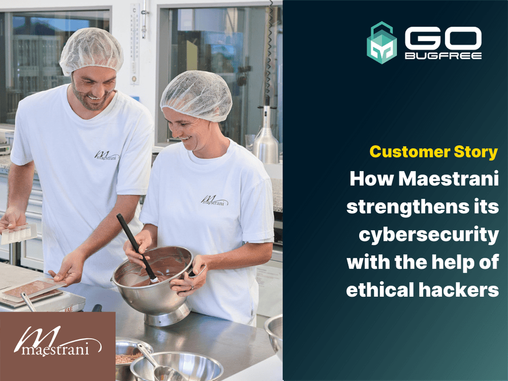 How Maestrani strengthens its cybersecurity with the help of ethical hackers